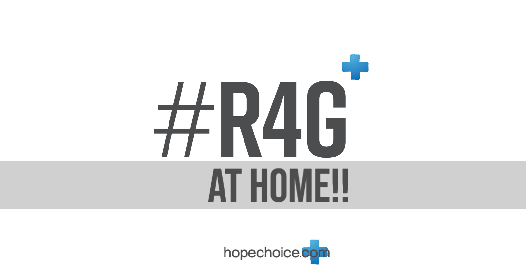 #r4g At Home | Hope ChoiceHope Choice